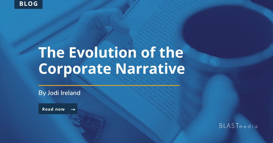The Evolution of the Corporate Narrative - PANBlast
